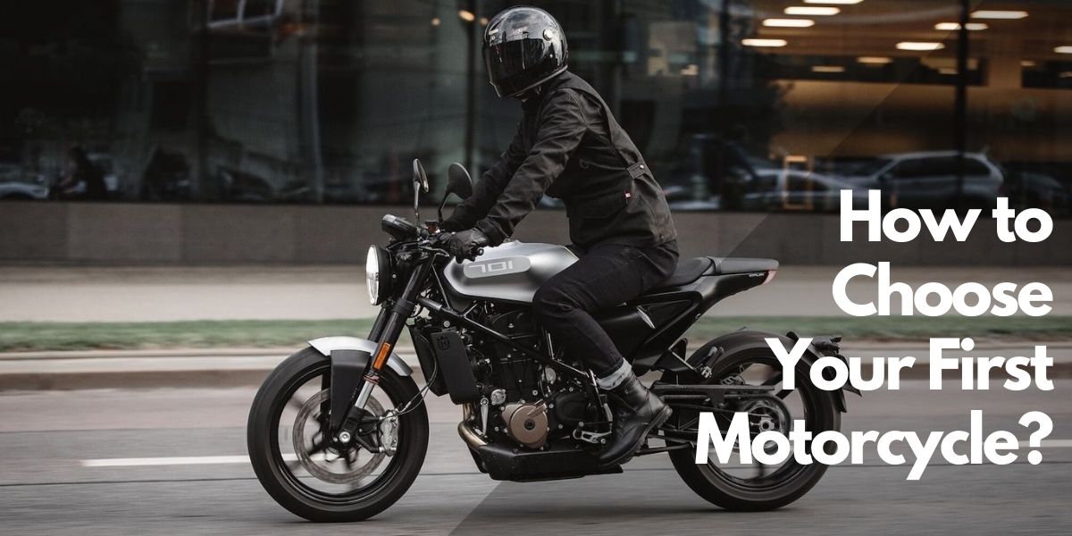 How to Choose Your First Motorcycle? - Rev Corner